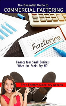 New Broker Marketing Tool: Guide to Commercial Factoring - The ...